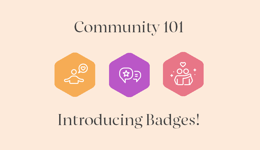 Introducing Community Badges! - Beauty Insider Community